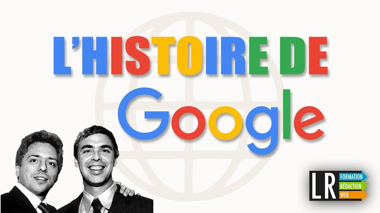[VIDÉO] Découvrez l'histoire de Google
